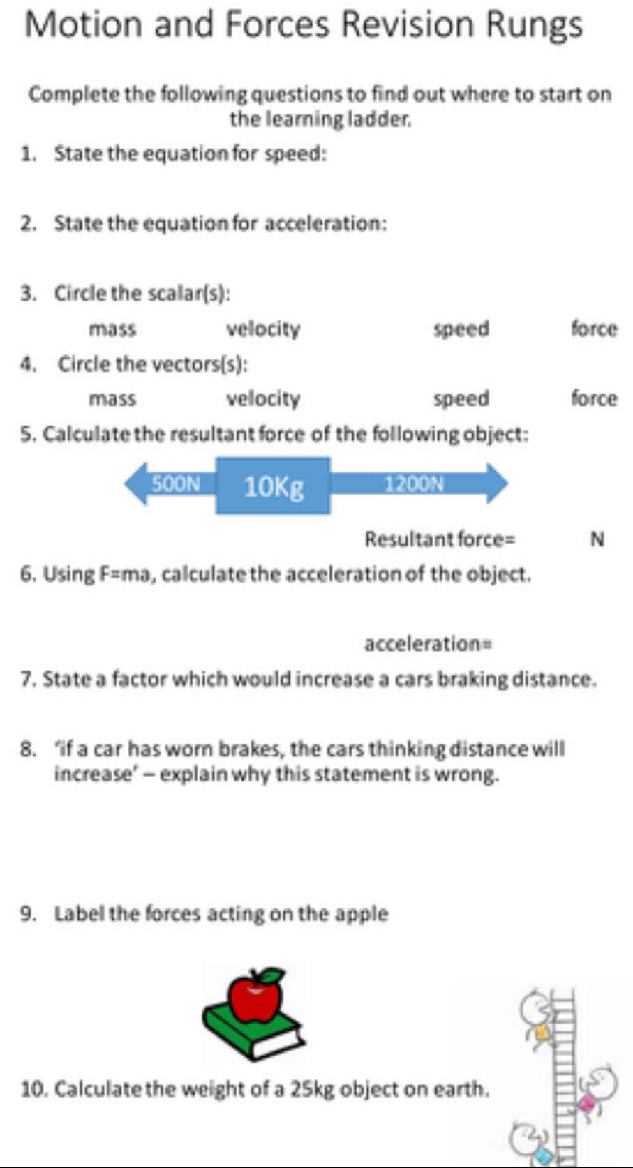 Solved: Motion and Forces Revision Rungs Complete the following ...