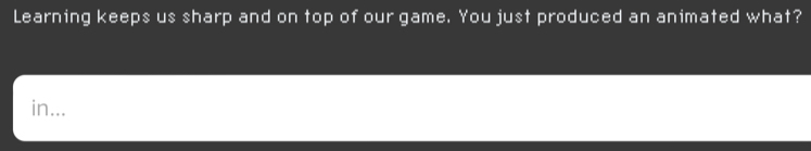 Solved: Learning keeps us sharp and on top of our game. You just ...