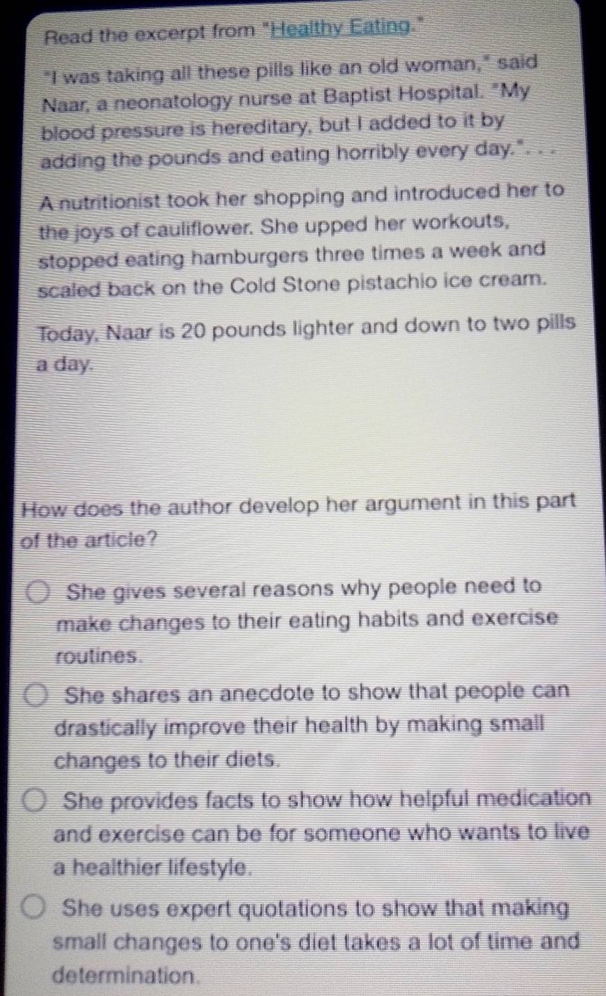 Solved: Read the excerpt from "Healthy Eating." "I was taking all these ...