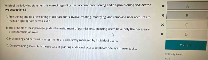 Solved: Which of the following statements is correct regarding user ...