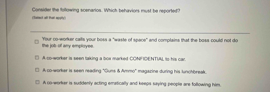 Solved: Consider the following scenarios. Which behaviors must be ...