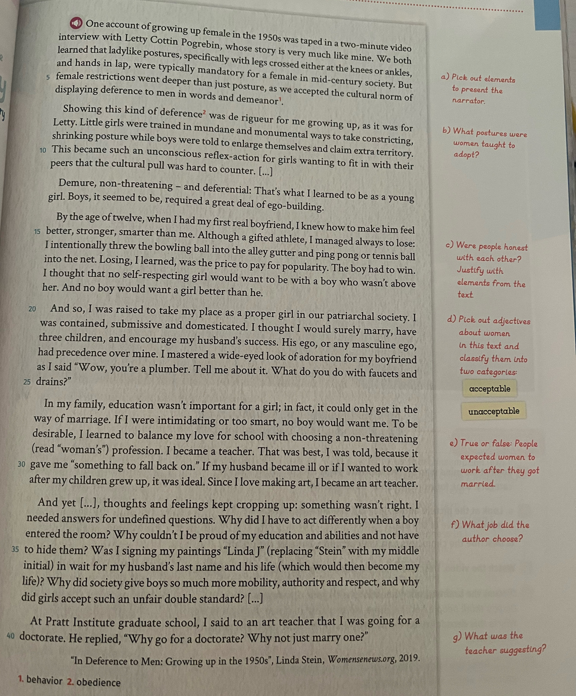 Résolu :One account of growing up female in the 1950s was taped in a ...