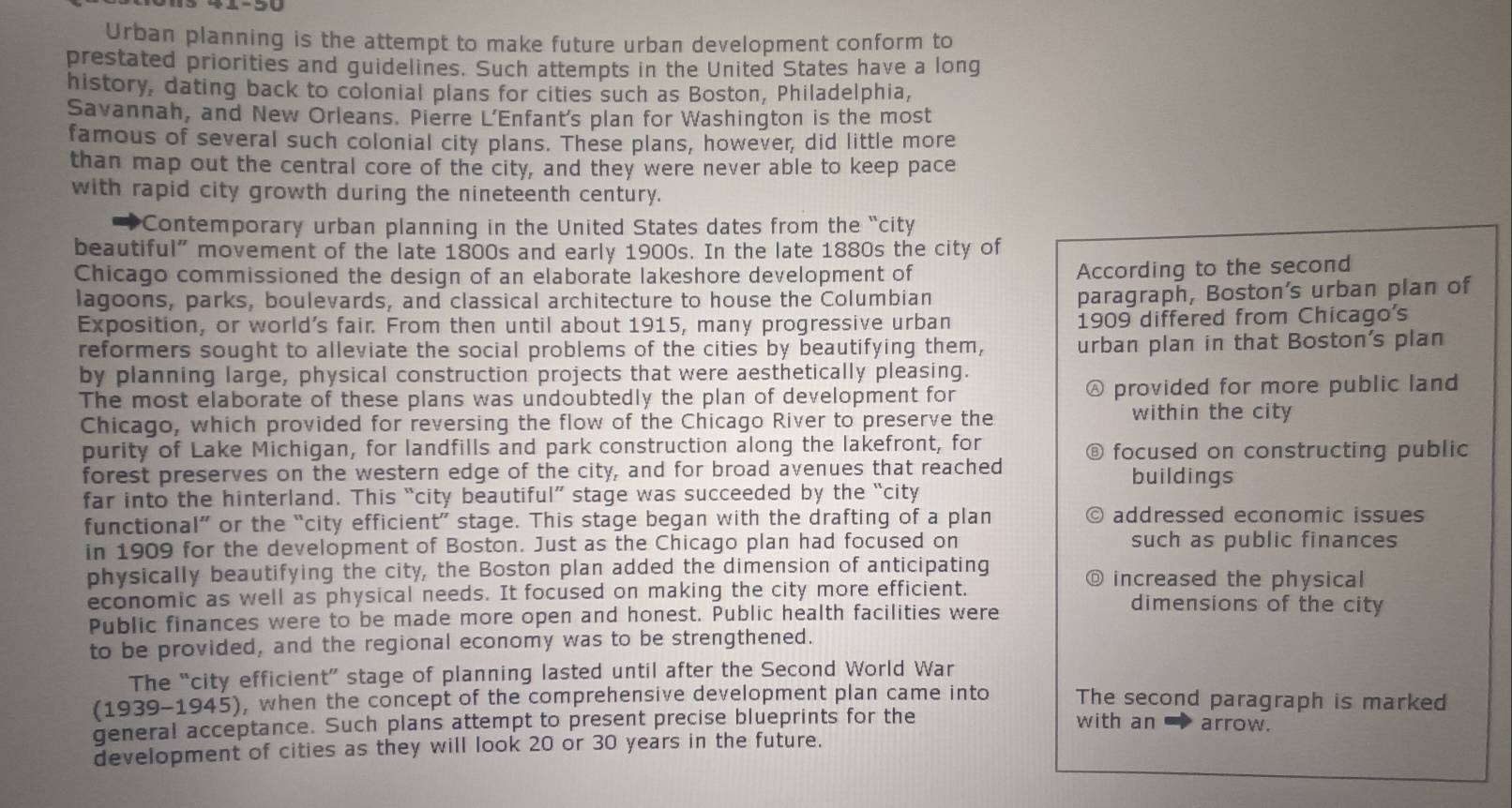 Resuelto:Urban planning is the attempt to make future urban development ...