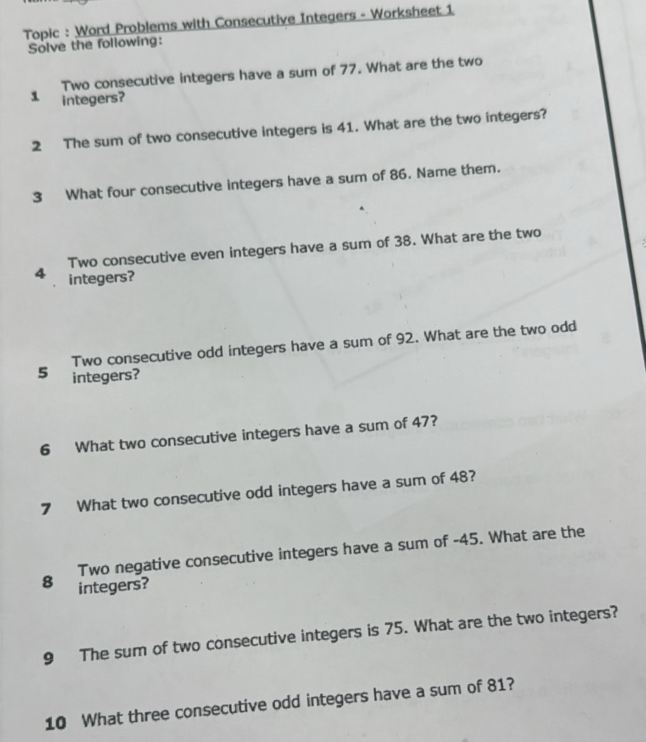 Solved: Topic : Word Problems with Consecutive Integers - Worksheet 1 Solve the following: Two c ...