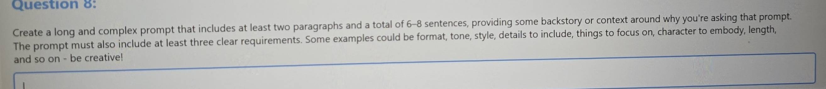Solved: Create a long and complex prompt that includes at least two ...