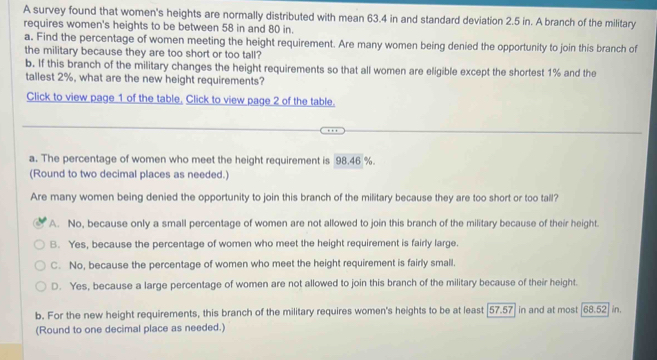 Solved: A survey found that women's heights are normally distributed ...