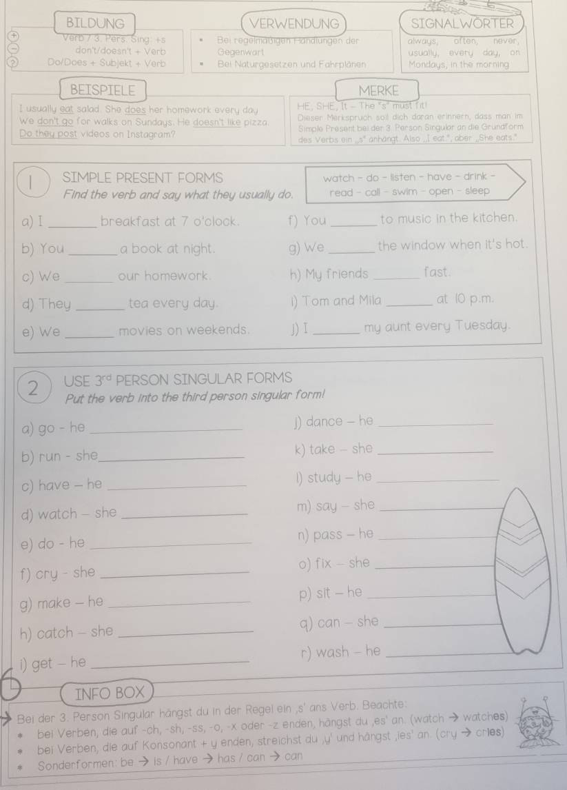 Gelöst:BILDUNG VERWENDUNG SIGNALWORTER 4 Verb / 3. Pers. Sing: +s Bei ...