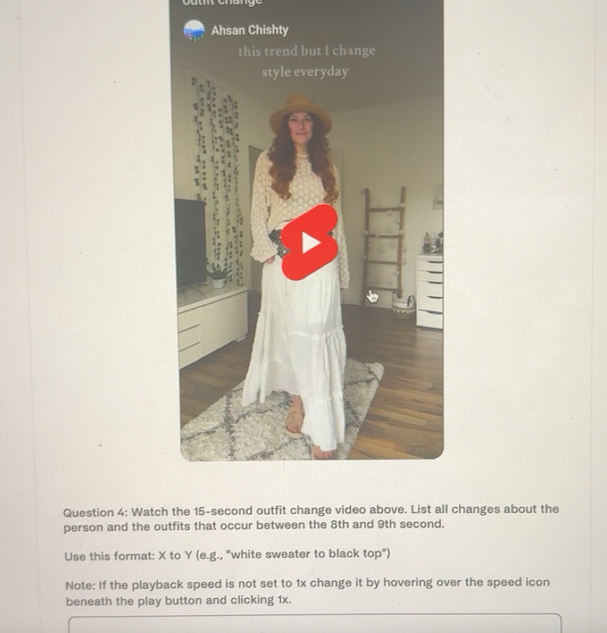 Solved: Ahsan Chishty Question 4: Watch the 15-second outfit change ...