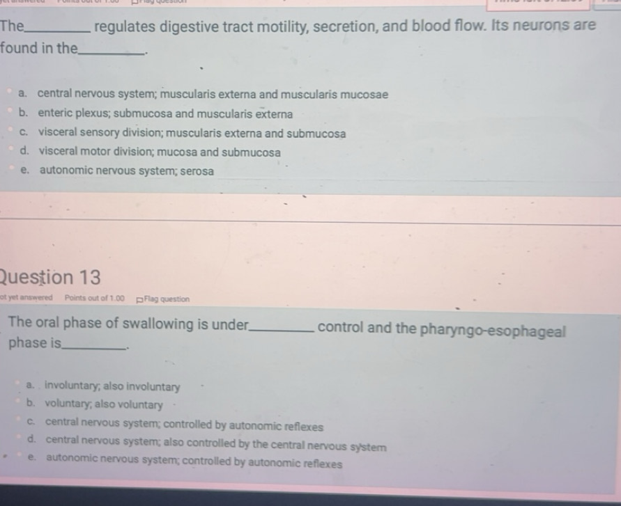 Solved: The_ regulates digestive tract motility, secretion, and blood ...