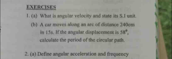 Solved: What is angular velocity and state its S.I unit. (b) A car moves along an arc of ...