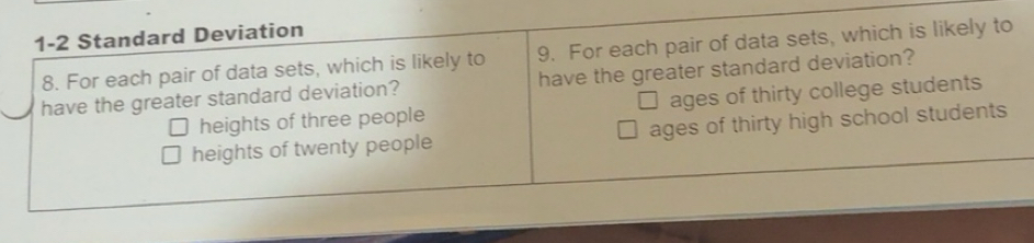 Solved: 1-2 Standard Deviation 8. For each pair of data sets, which is ...