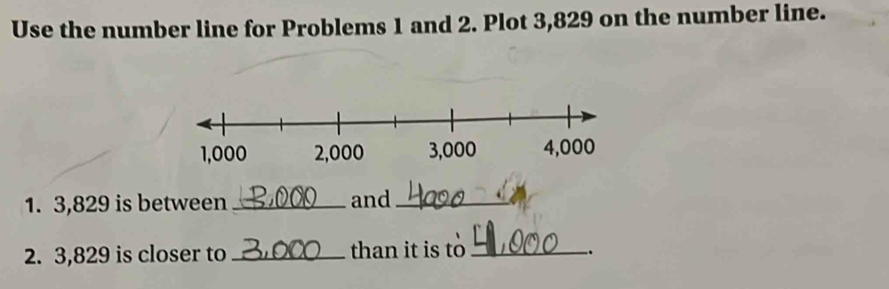 Solved: Use the number line for Problems 1 and 2. Plot 3,829 on the ...