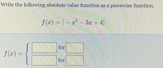 Solved: Write the following absolute value function as a piecewise ...