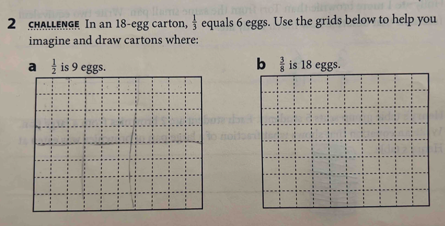 Solved: CHALLENGe In an 18 -egg carton, 1/3 equals 6 eggs. Use the ...