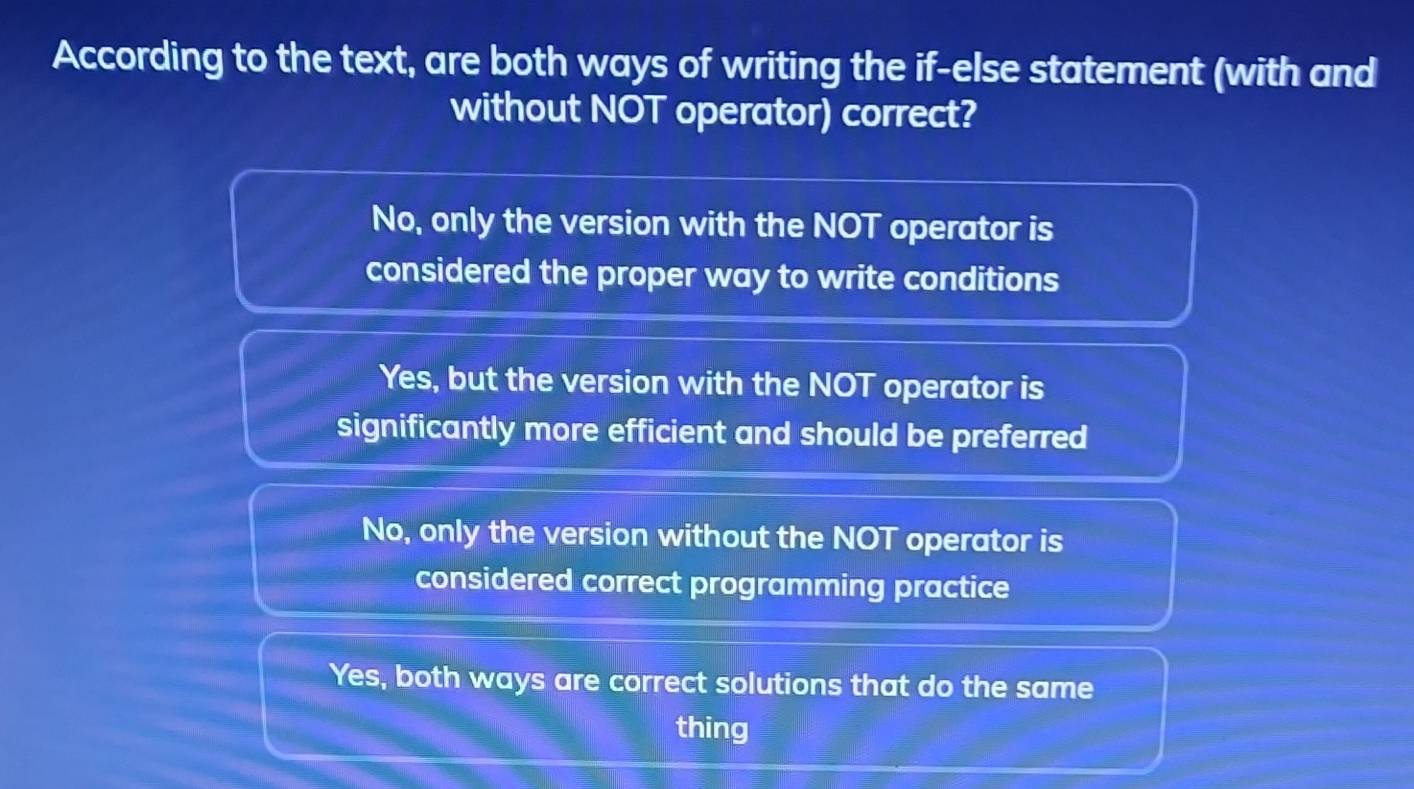 Solved: According to the text, are both ways of writing the if-else ...