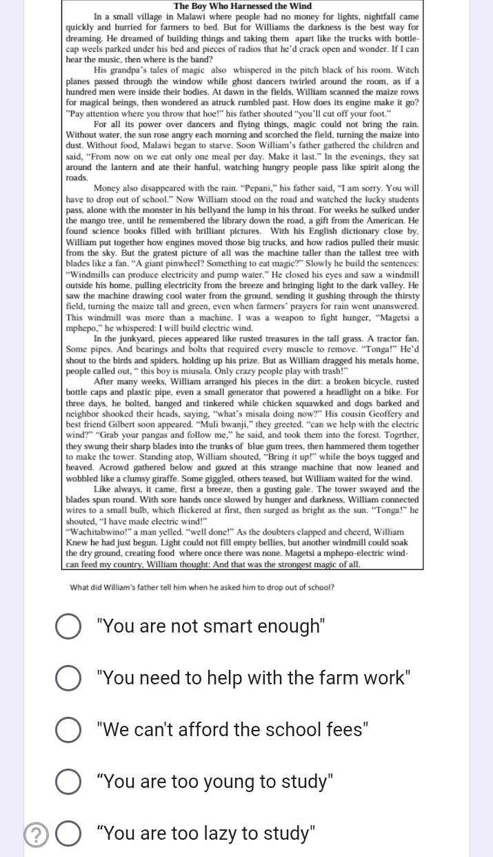 Telah dijawab:The Boy Who Harnessed the Wind In a small village in ...