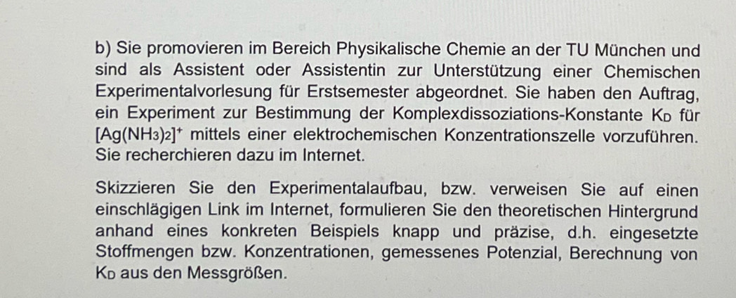 Gelöst:Sie promovieren im Bereich Physikalische Chemie an der TU ...