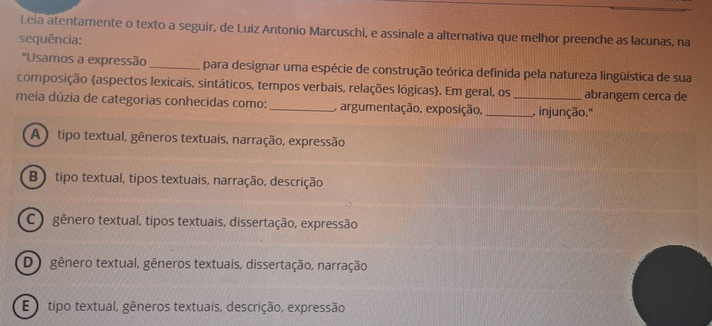 Resolvido:Leia atentamente o texto a seguir, de Luiz Antonio Marcuschi ...