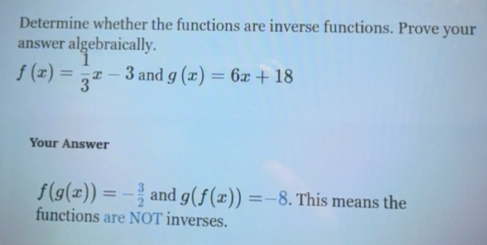 Solved: Determine whether the functions are inverse functions. Prove ...