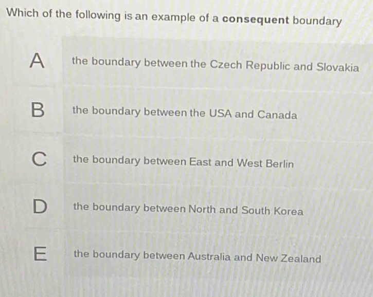 Solved: Which of the following is an example of a consequent boundary A ...