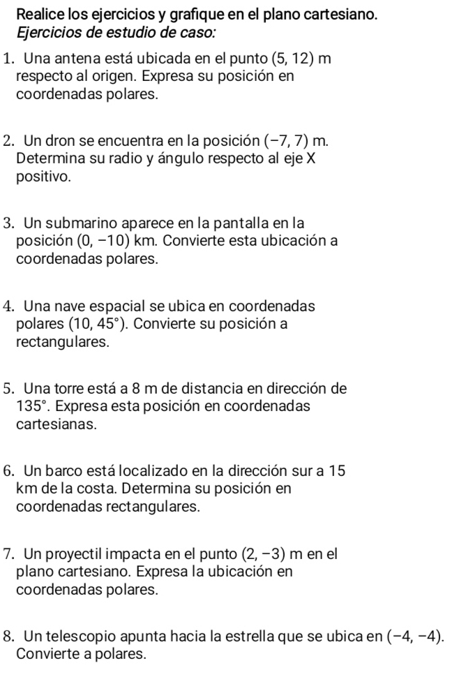 Resuelto:Realice los ejercicios y grafique en el plano cartesiano ...