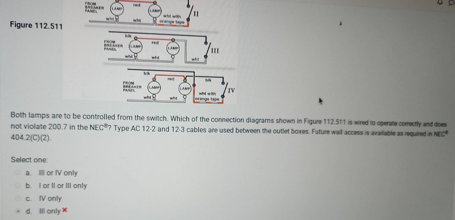 Solved: FROM red Figure 112.511 Both lamps are tofrom the switch. Which ...