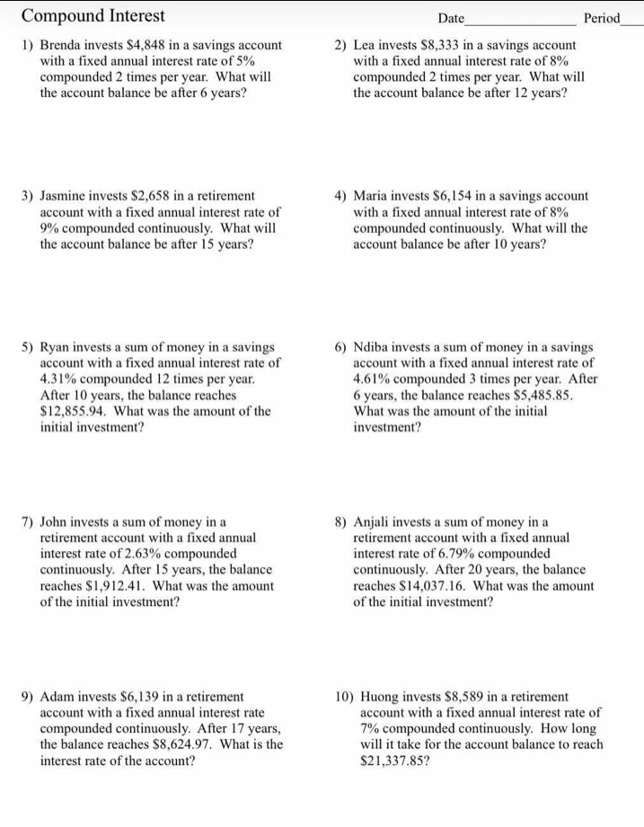 Solved: Compound Interest Date_ Period _ 1) Brenda invests $4,848 in a ...