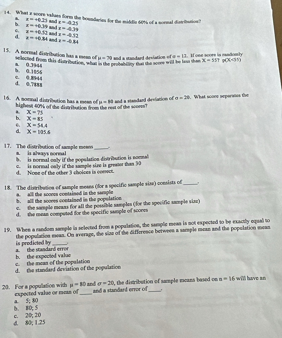 Solved: What z score values form the boundaries for the middle 60% of a ...