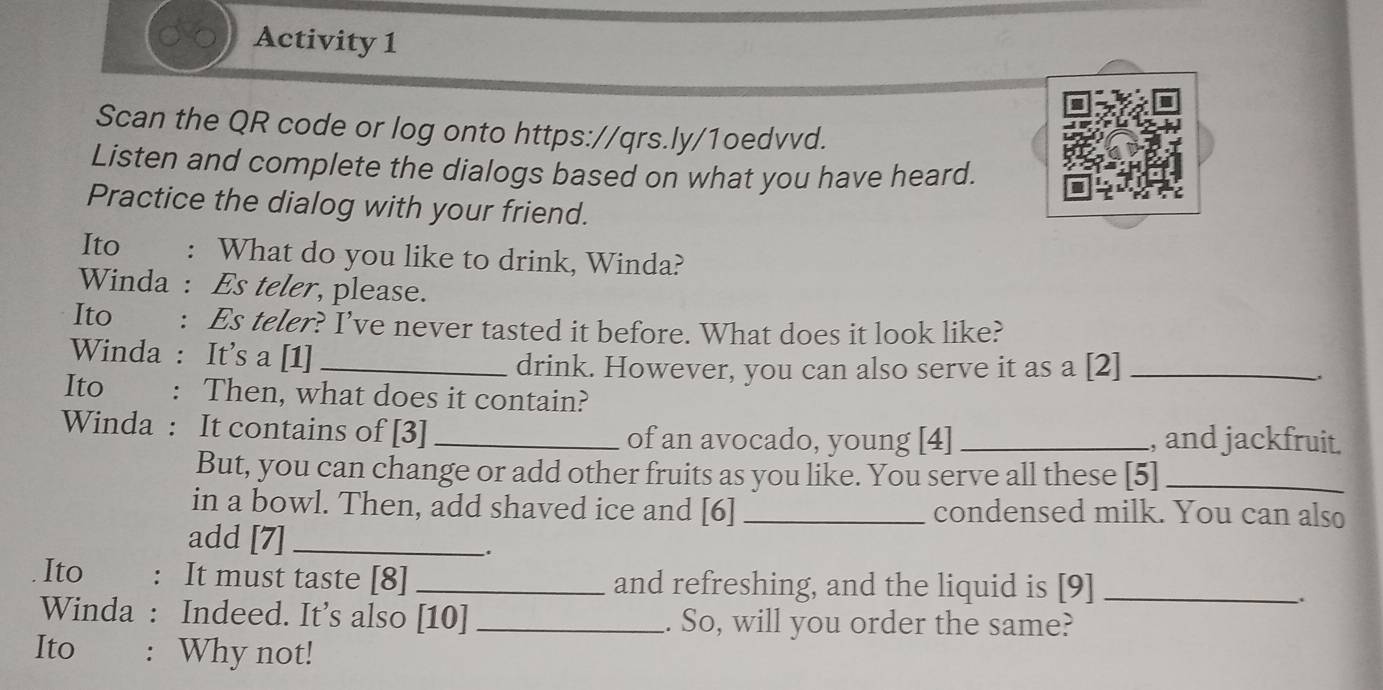 Telah dijawab:Activity 1 Scan the QR code or log onto https://qrs.ly ...