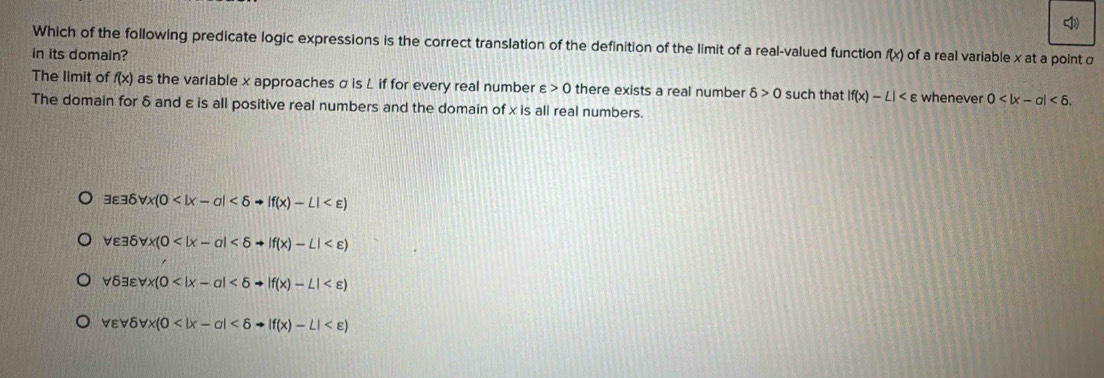 Solved: Which of the following predicate logic expressions is the correct translation of the ...