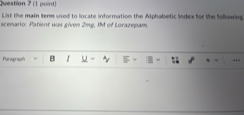 Solved: List the main term used to locate information the Alphabetic Index for the following ...