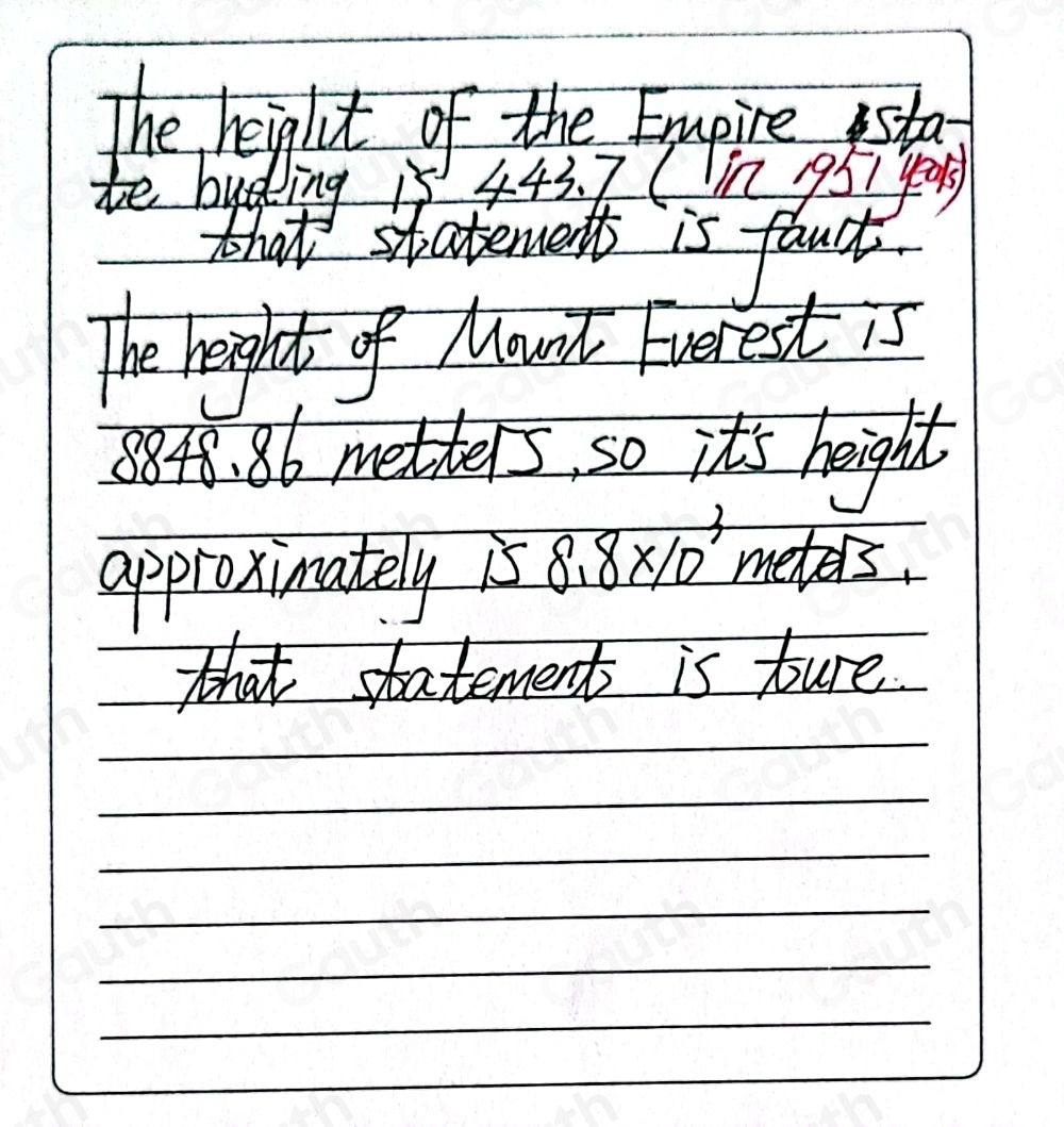 Solved: If the height of Mount Everest is about 8.8* 10^3 meters, and ...