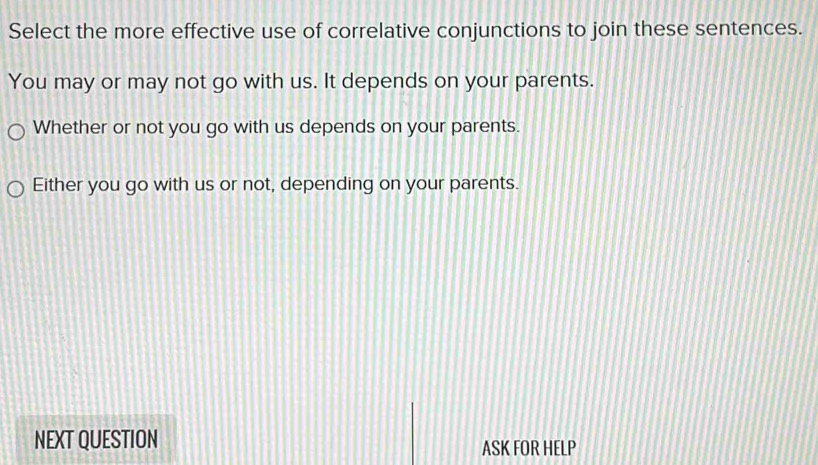 Solved: Select the more effective use of correlative conjunctions to ...