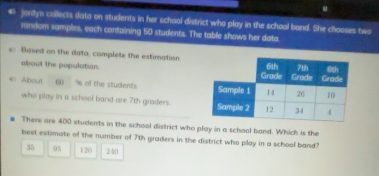 Solved: jordyn collects data on students in her school district who ...