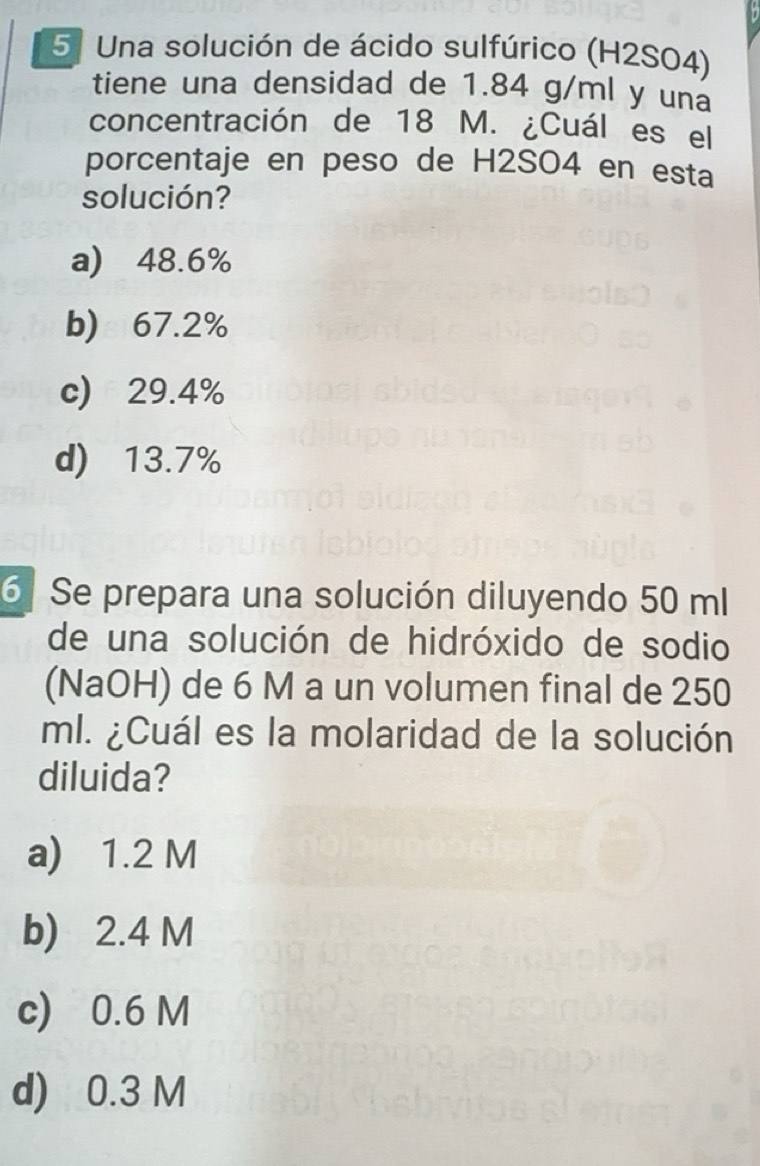 Resuelto:Una solución de ácido sulfúrico (H2SO4) tiene una densidad de ...