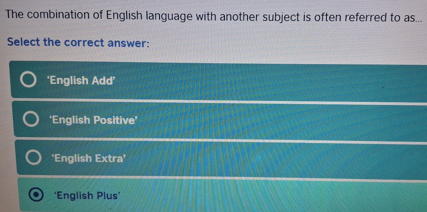 Solved: The combination of English language with another subject is ...