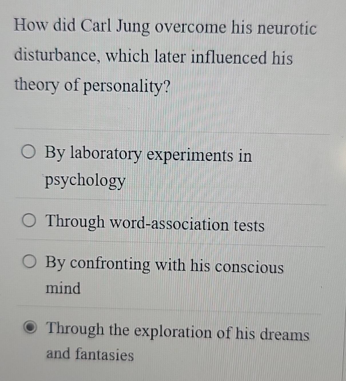 Solved: How did Carl Jung overcome his neurotic disturbance, which ...