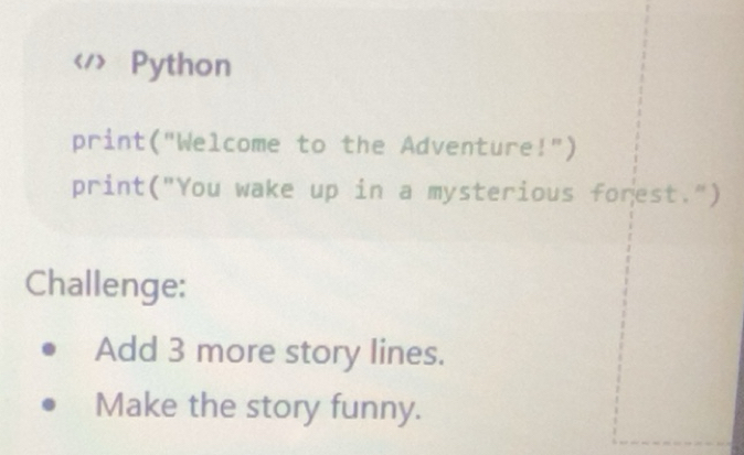 Solved: 〈1〉 Python print("Welcome to the Adventure!") print("You wake ...