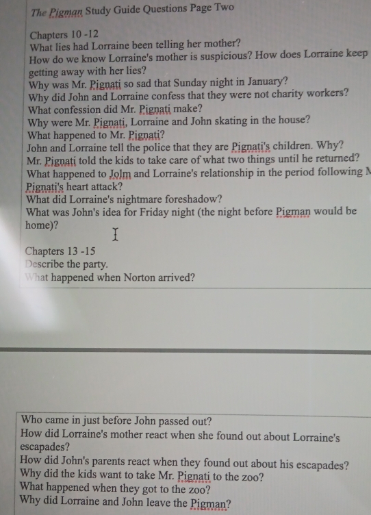 Solved: The Pigman Study Guide Questions Page Two Chapters 10 -12 What ...
