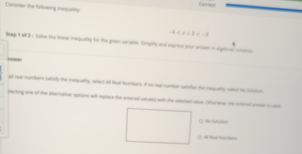 Solved: Correce Consider the following inequaility: -4 Step 1 of 2 ...