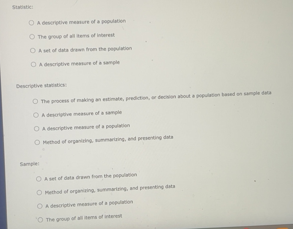 Solved: Statistic: A descriptive measure of a population The group of ...