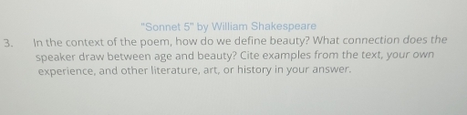 Solved: "Sonnet 5'' by William Shakespeare 3. In the context of the ...