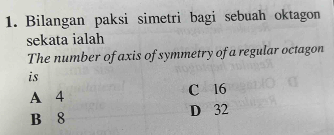Selesai:Bilangan paksi simetri bagi sebuah oktagon sekata ialah The ...