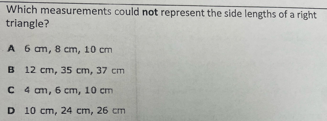 Solved: Which measurements could not represent the side lengths of a ...