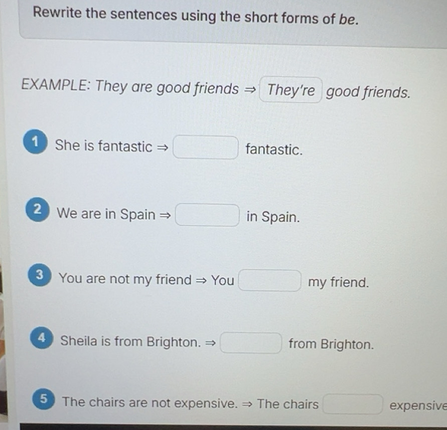 Résolu :Rewrite the sentences using the short forms of be. EXAMPLE ...