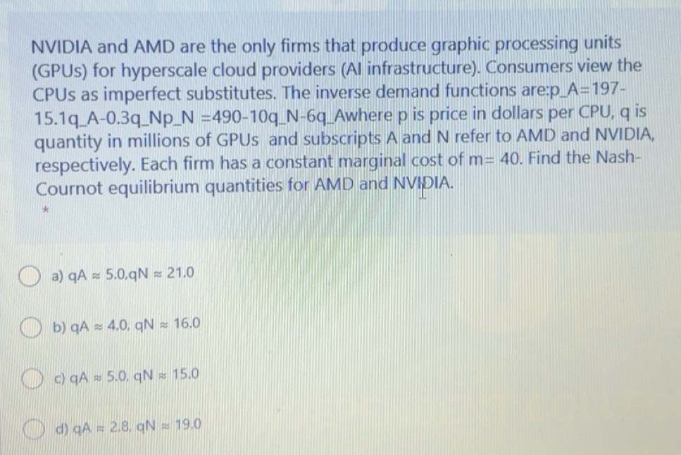 Gelöst:NVIDIA and AMD are the only firms that produce graphic ...