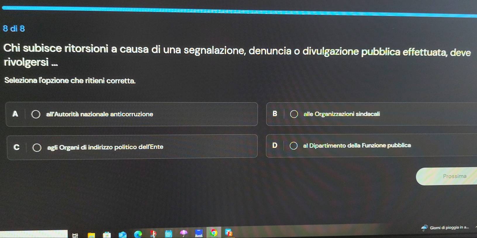 Risolto:Chi subisce ritorsioni a causa di una segnalazione, denuncia o ...