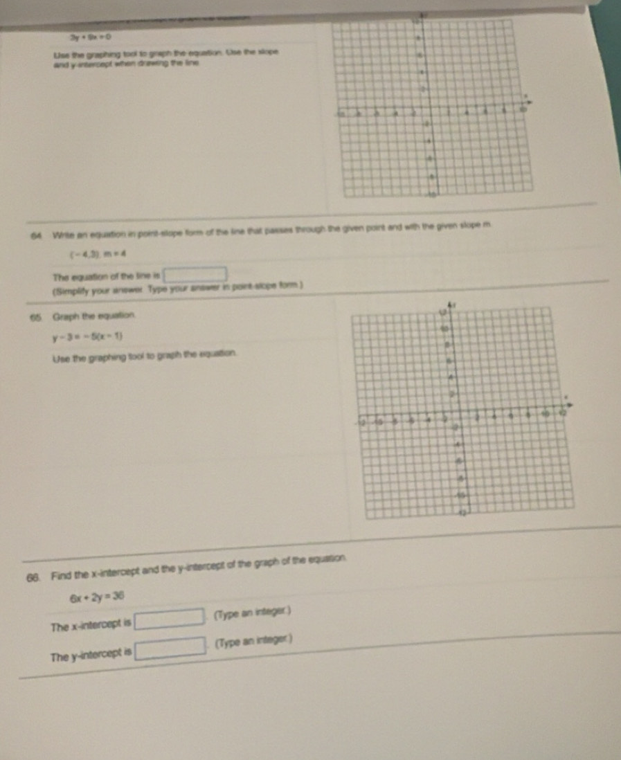 Solved: 3y+9x=0 Uss the graphing tool to graph the equation. Use the ...