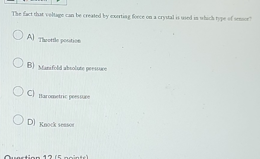 Solved: The fact that voltage can be created by exerting force on a ...