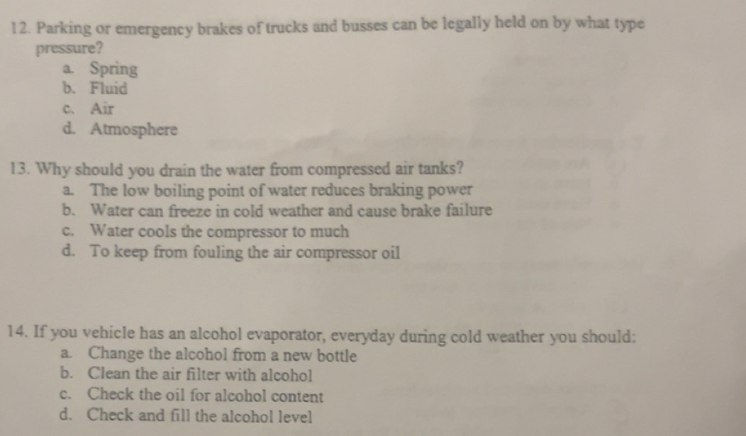 Solved: Parking or emergency brakes of trucks and busses can be legally ...